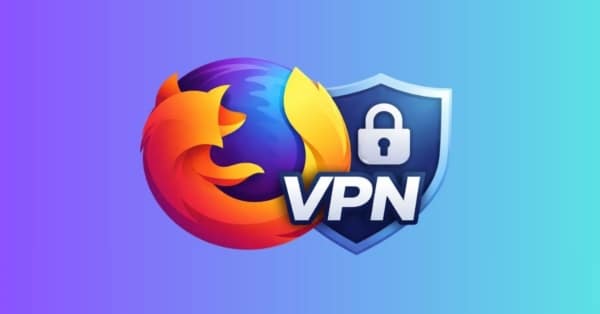VPN Firefox : ce qu'il faut savoir et comment l'activer - Lecoindunet